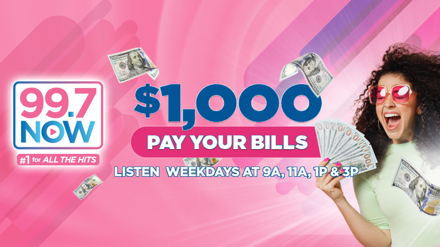 $1,000 Pay Your Bills - 99.7 NOW